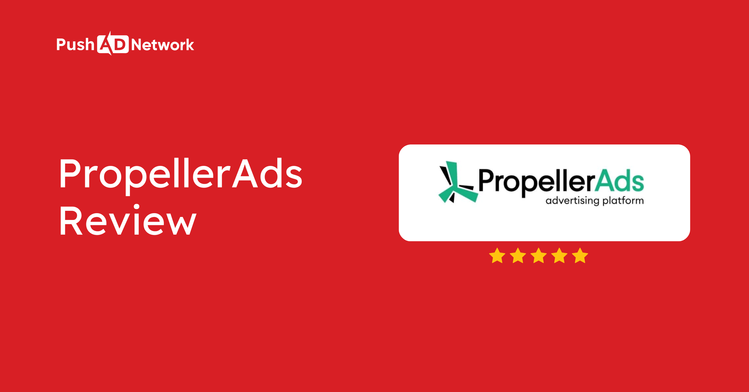 PropellerAds Review (2025): Pricing, Alternatives, Pros & Cons